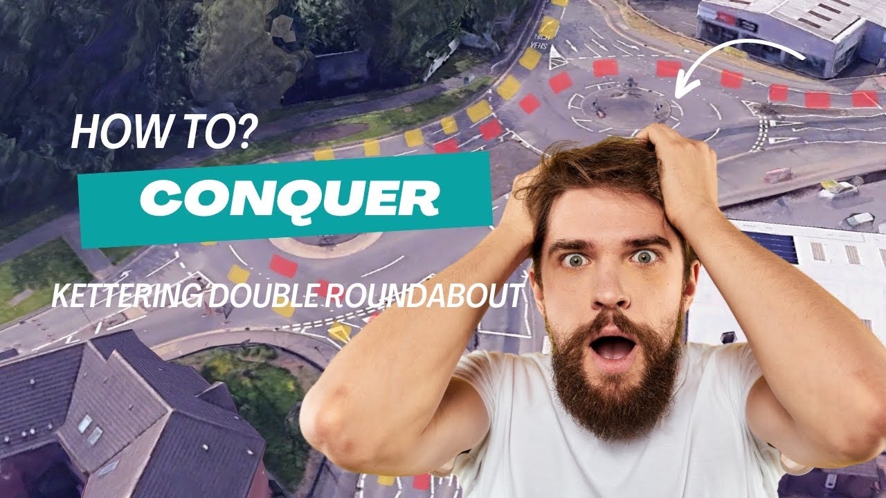 How to Conquer the Kettering Double Roundabout - Midlands - YouTube