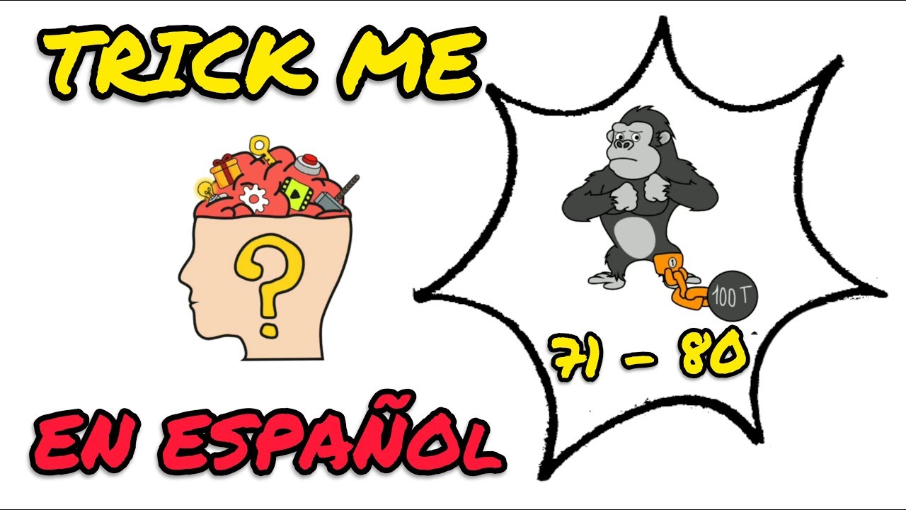 TRICK ME EN ESPAÑOL NIVELES 71 72 73 74 75 76 77 78 79 80 - YouTube