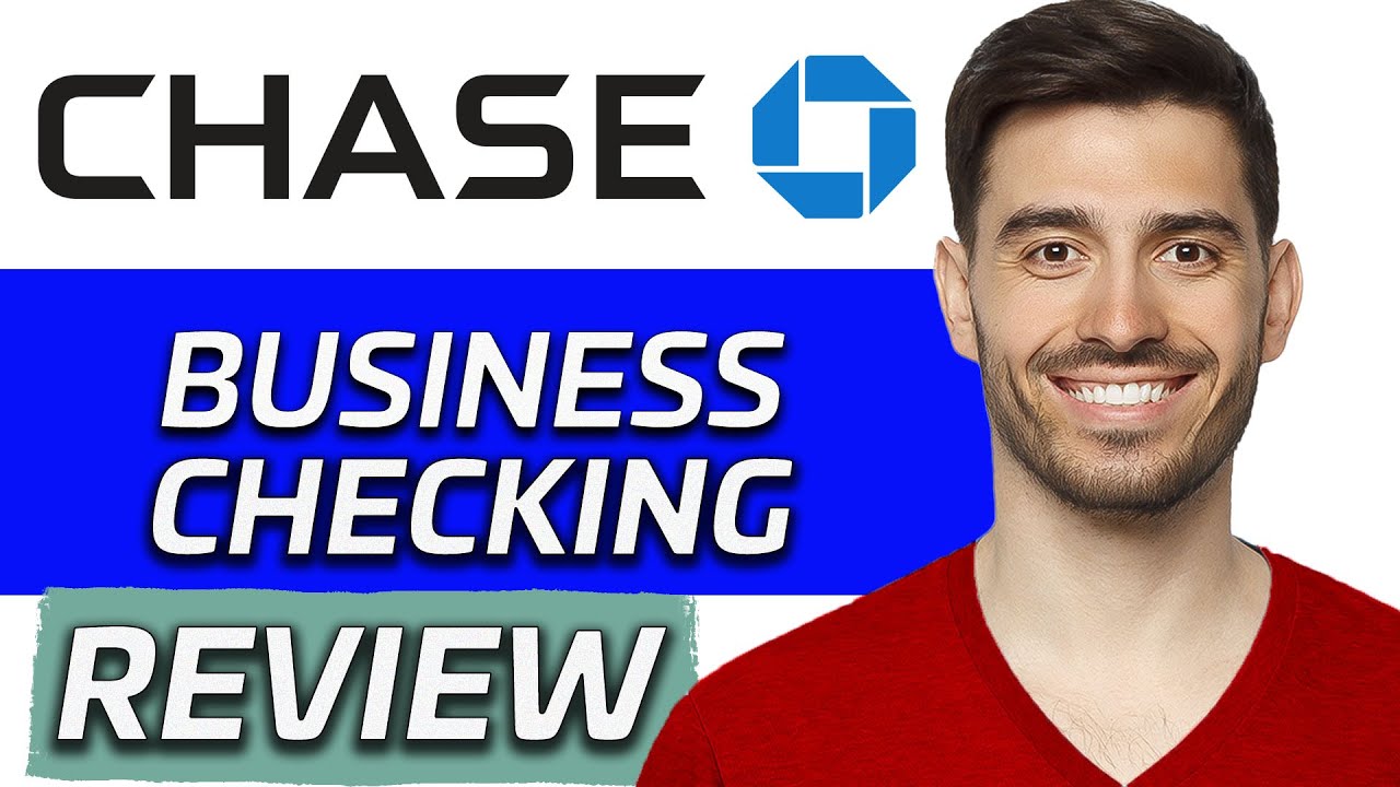Chase Business Checking Account Review | Is It Worth It? (2024) - YouTube