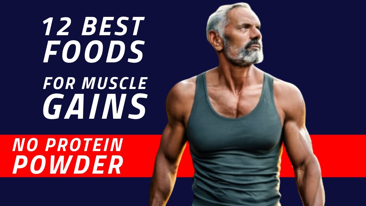 12 Best Foods for Muscle Building, Strength Gain, and Fat Loss - YouTube