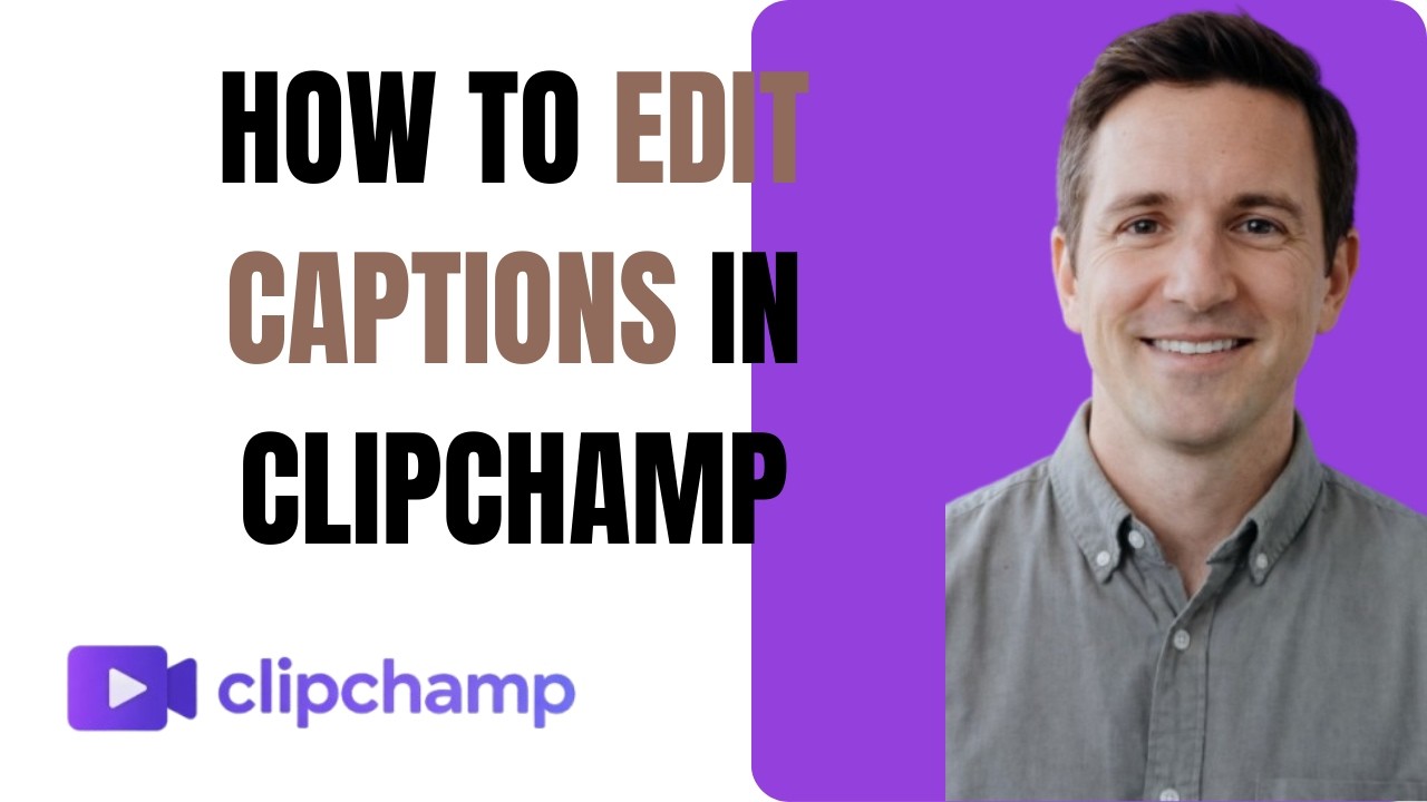 How To Edit Captions in ClipChamp - YouTube