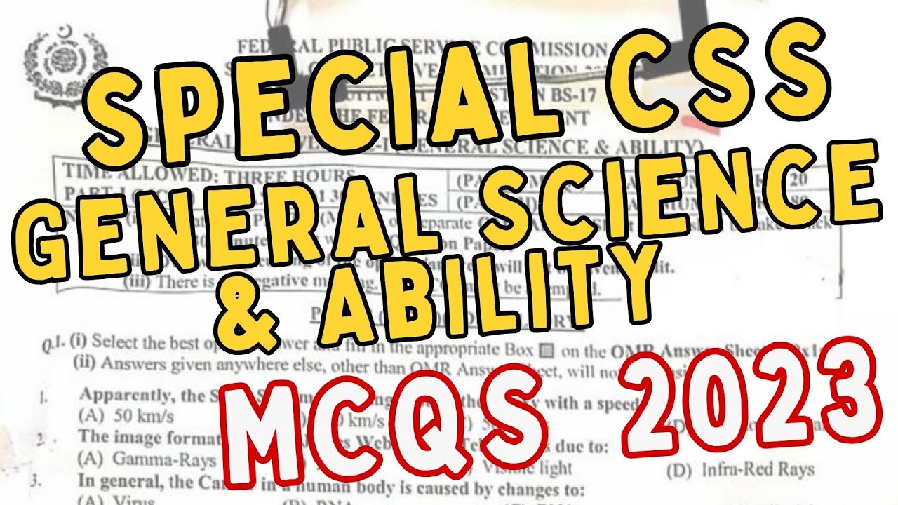 Special Css 2023 General Science And Ability Mcqs Css Past Papers