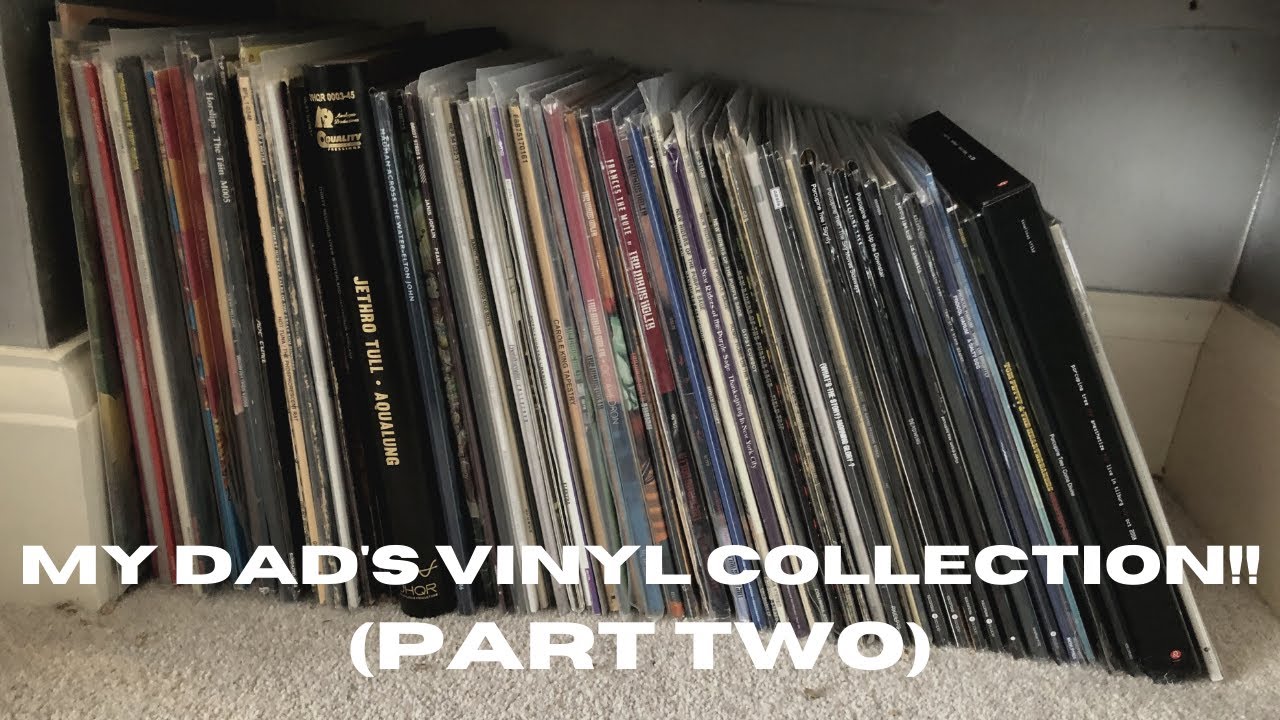 My Dad's Vinyl Record Collection (Part Two/Final Part) - YouTube