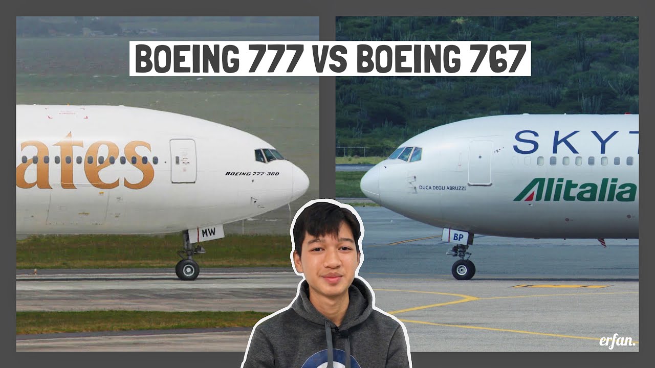 Perbezaan Antara Boeing 777 & Boeing 767 - YouTube