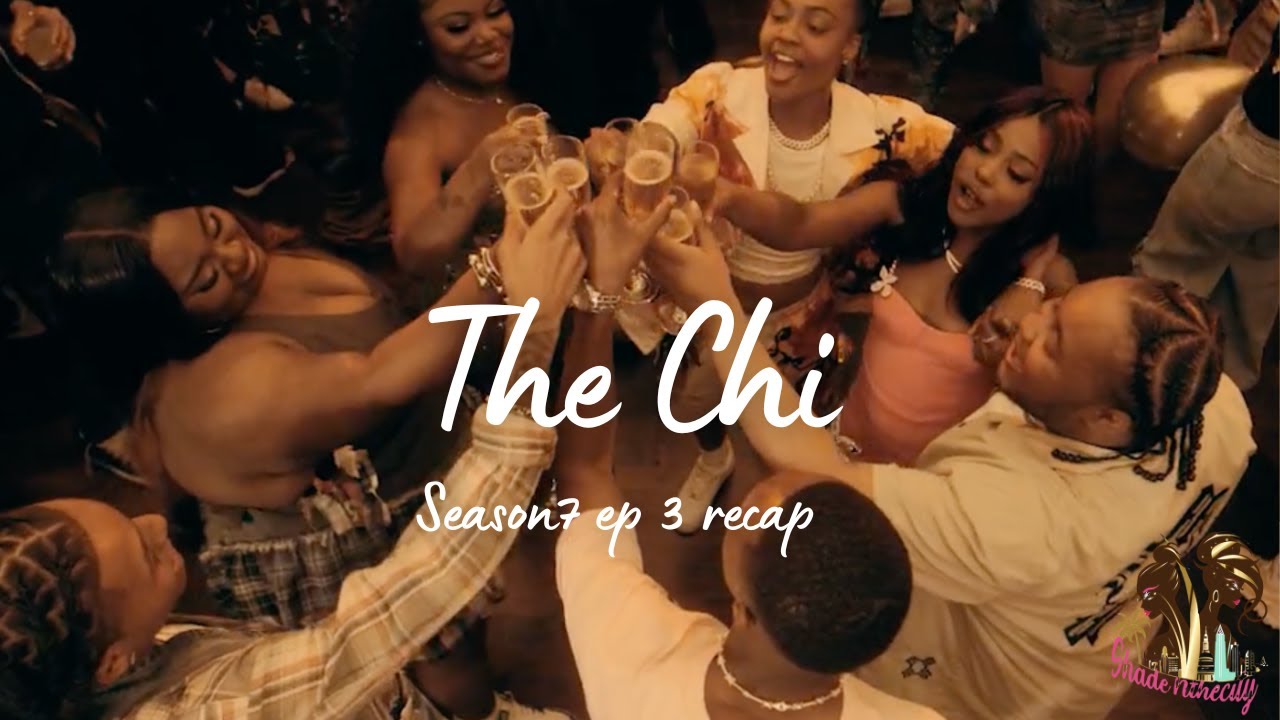The Chi Season 7 Ep. 1-3 Recap | #thechi #paramountplus - YouTube
