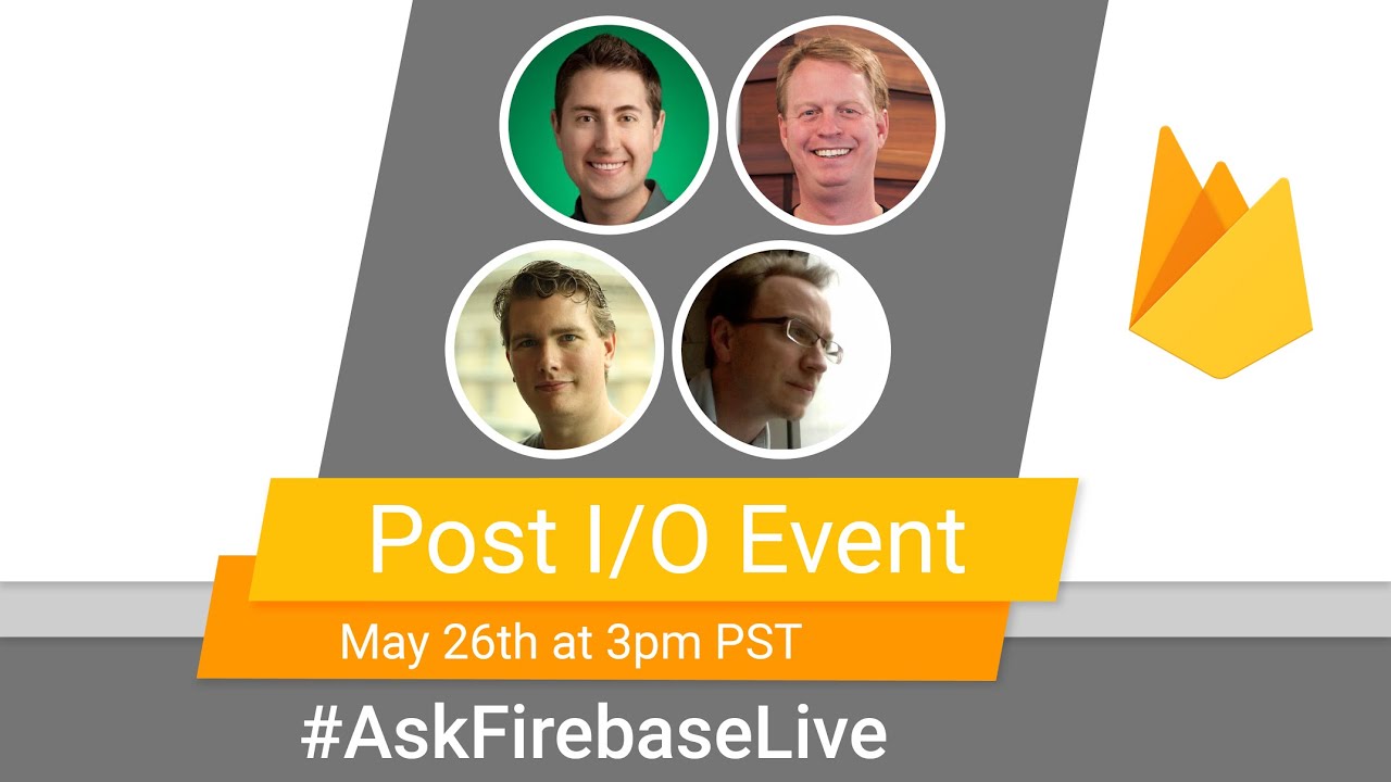 Post I/O Event - #AskFirebaseLive - YouTube