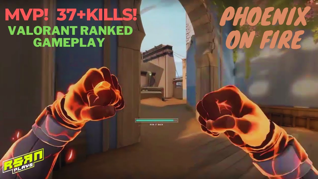 MVP! 37+KILLS! PHOENIX ON FIRE VALORANT RANKED GAMEPLAY [Full Match ...