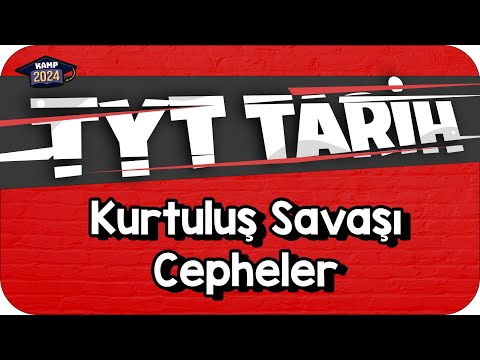 Kurtuluş Savaşı Cepheler | TYT Tarih #KAMP2024