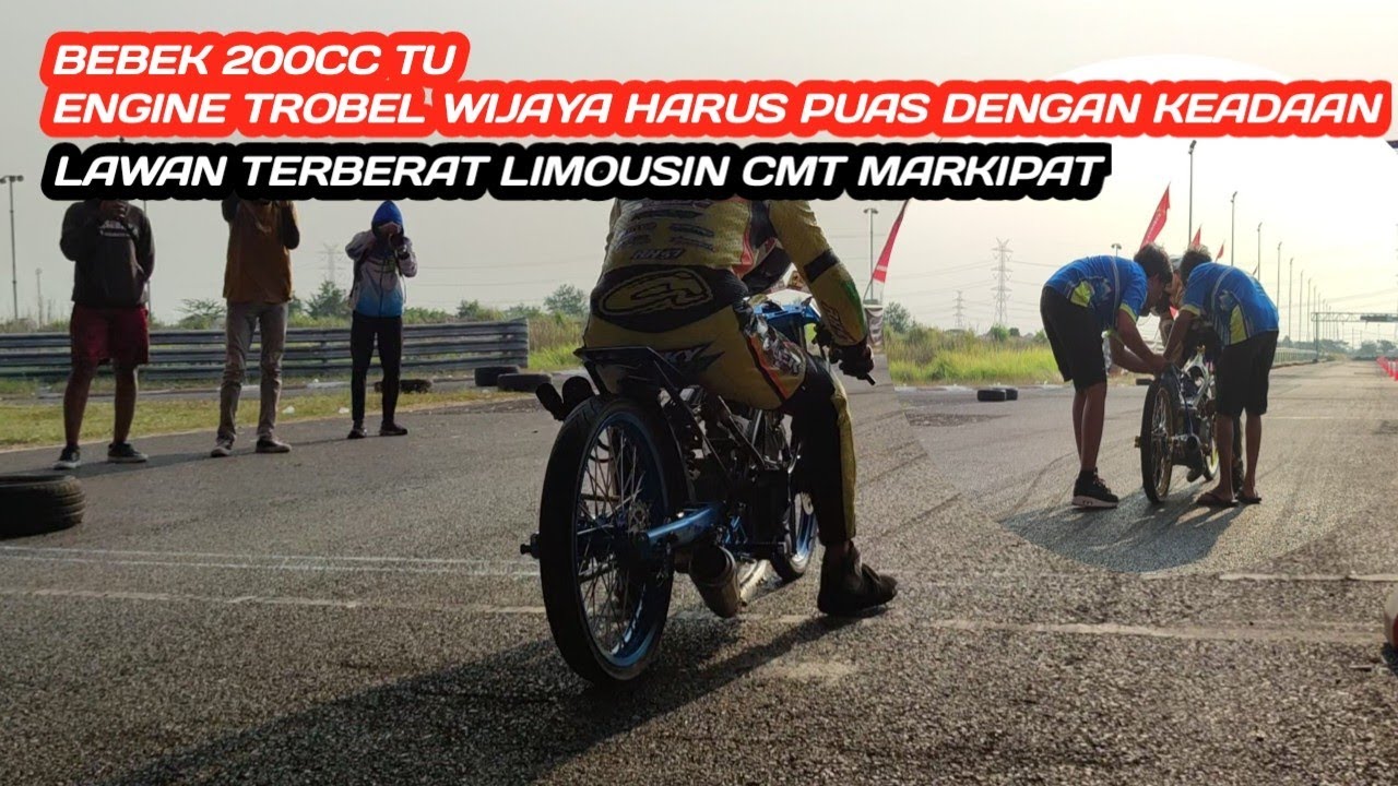 BEBEK 200 CC TU || ENGINE TROBEL WIJAYA HARUS PUAS DENGAN KEADAAN - YouTube