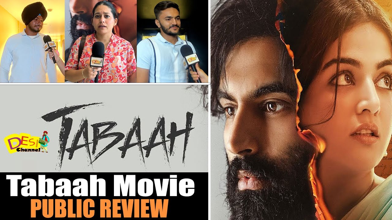 Tabaah Movie Public Review | Parmish Verma | Wamiqa Gabbi | Dheeraj ...