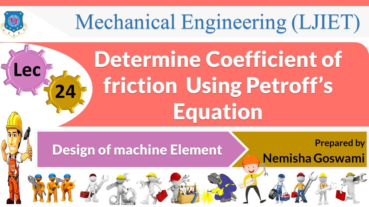 L 24 Find Coefficient of friction Using Petroff Equation I Design of ...