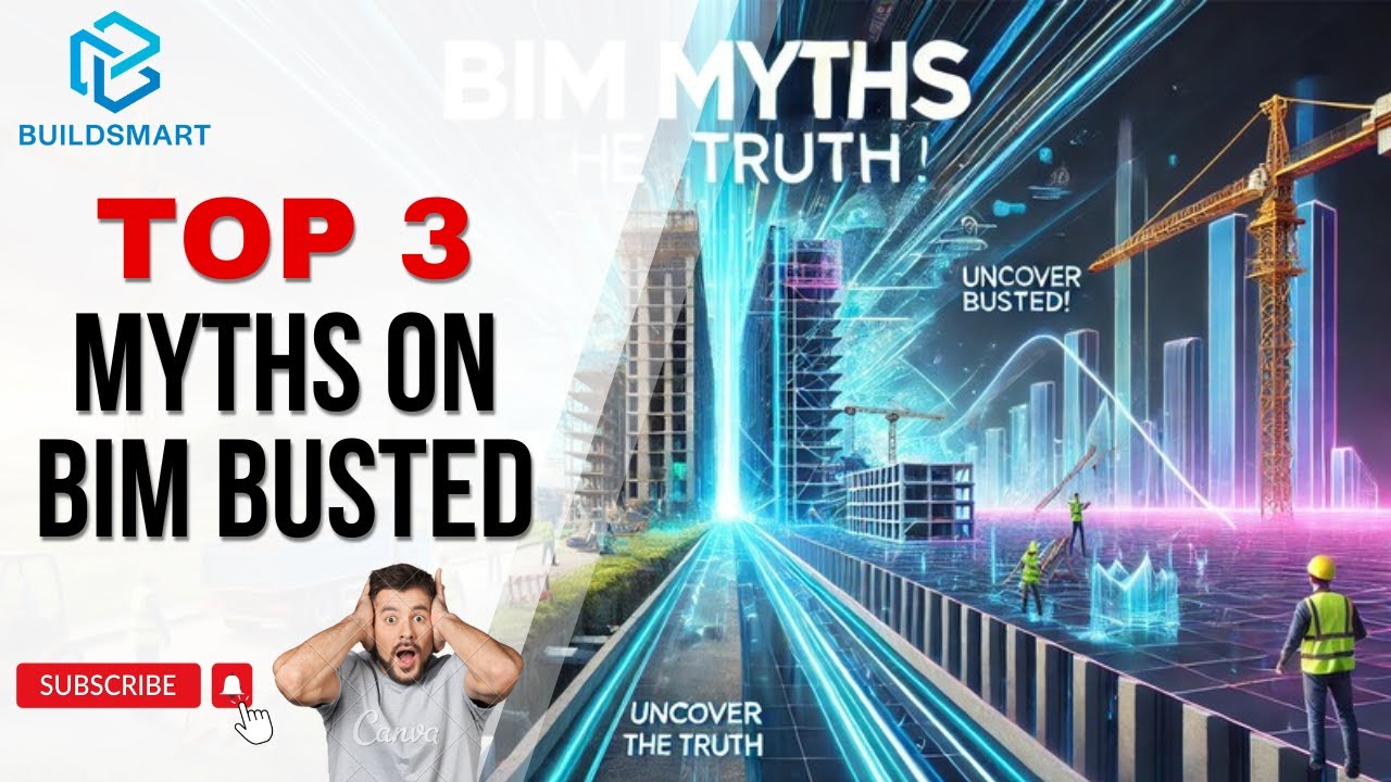 Top 3 Misconceptions About BIM | The Truth About BIM | BIM Myths Busted ...