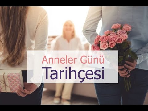 ANNELER GÜNÜ TARİHÇESİ..