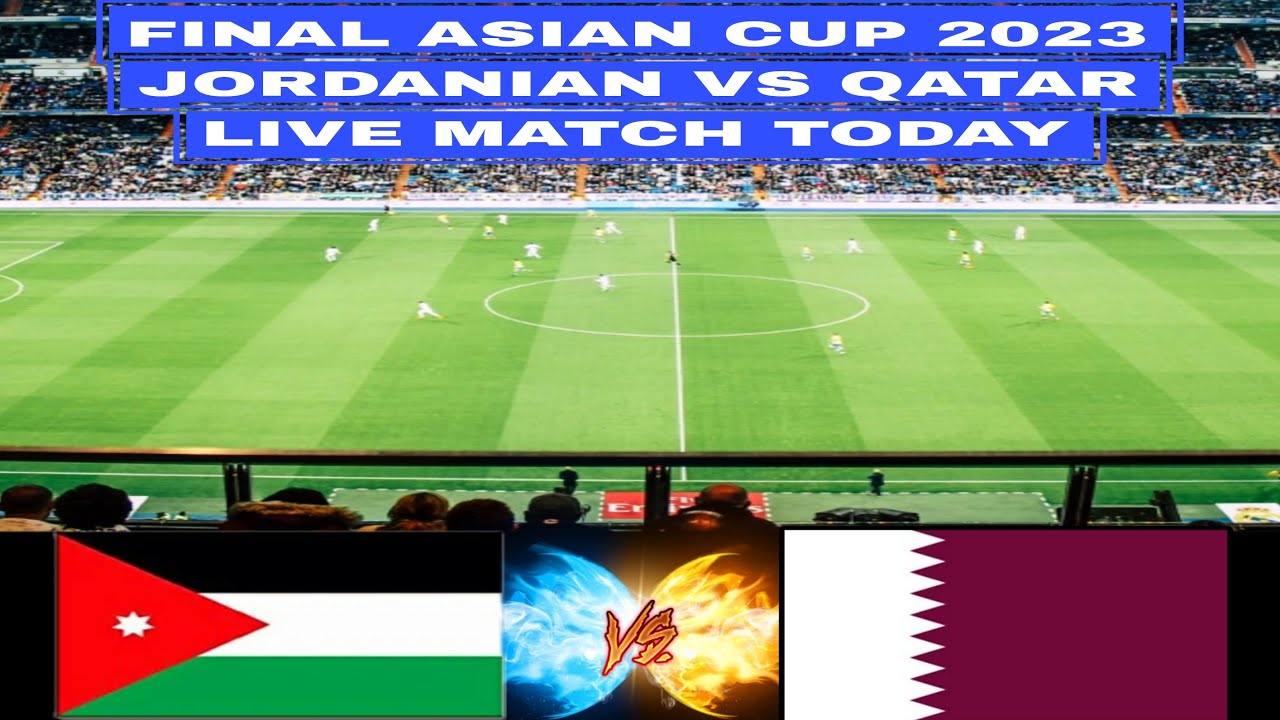 Live : Jordan Vs Qatar - Final AFC U23 ASIAN CUP 2023 | Live Football ...