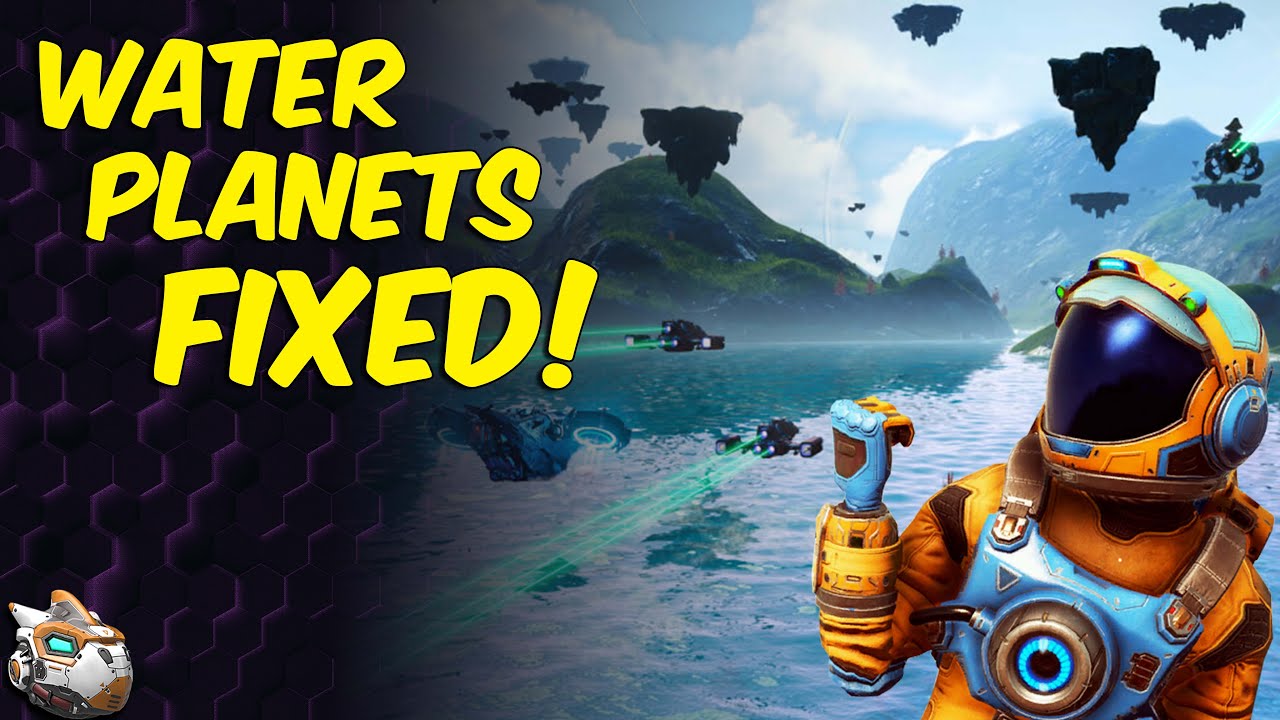 Water Planets Fixed! No Man's Sky Worlds Part 2 Patch - YouTube