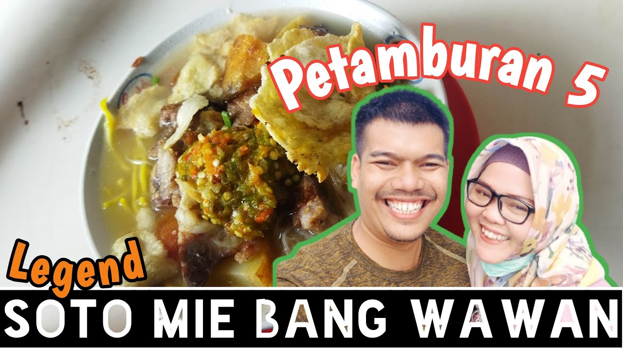 BALIK LAGI KE SOTO MIE BANG WAWAN LEGEND BANGET - YouTube