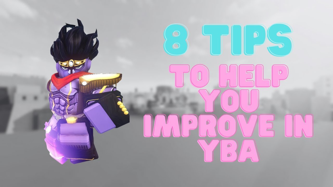 [YBA] 8 Tips to help you improve in YBA! - YouTube