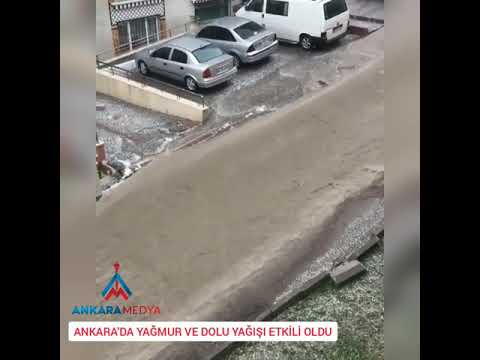 Ankara'da yağmur ve dolu