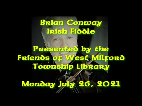 Brian Conway Irish Fiddle July 26, 2021