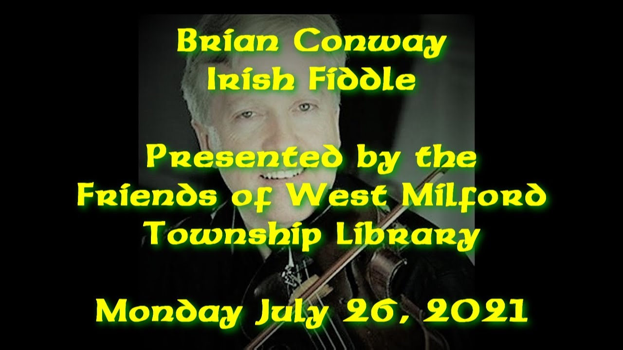 Brian Conway Irish Fiddle July 26, 2021 - YouTube