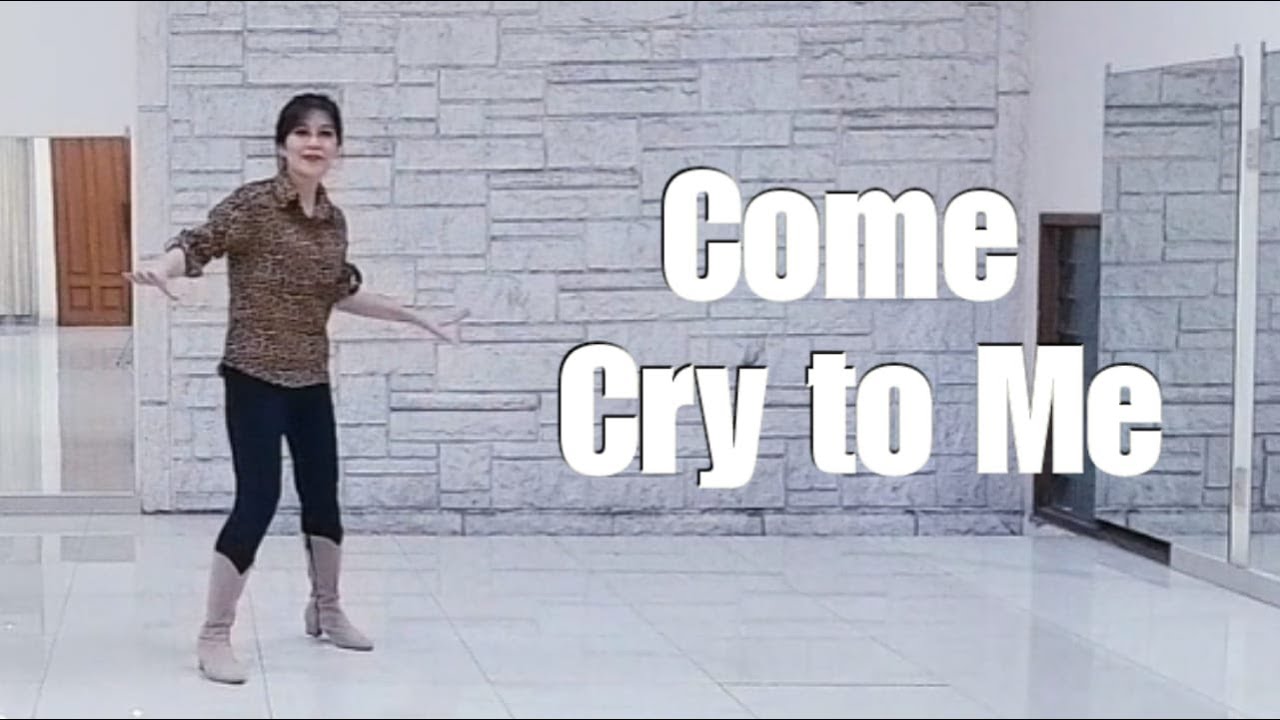 Come Cry to Me Line Dance (demo & count) - YouTube