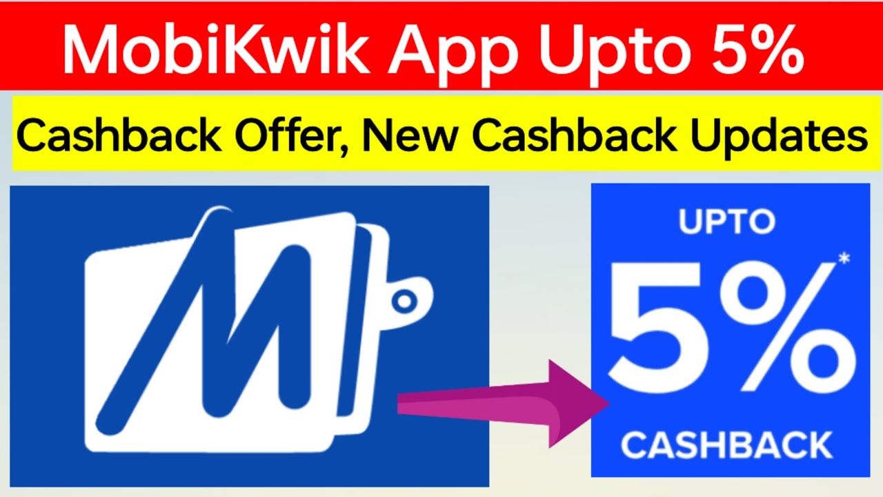 MobiKwik App Upto 5% Cashback Offer - New Cashback Offer ? - YouTube