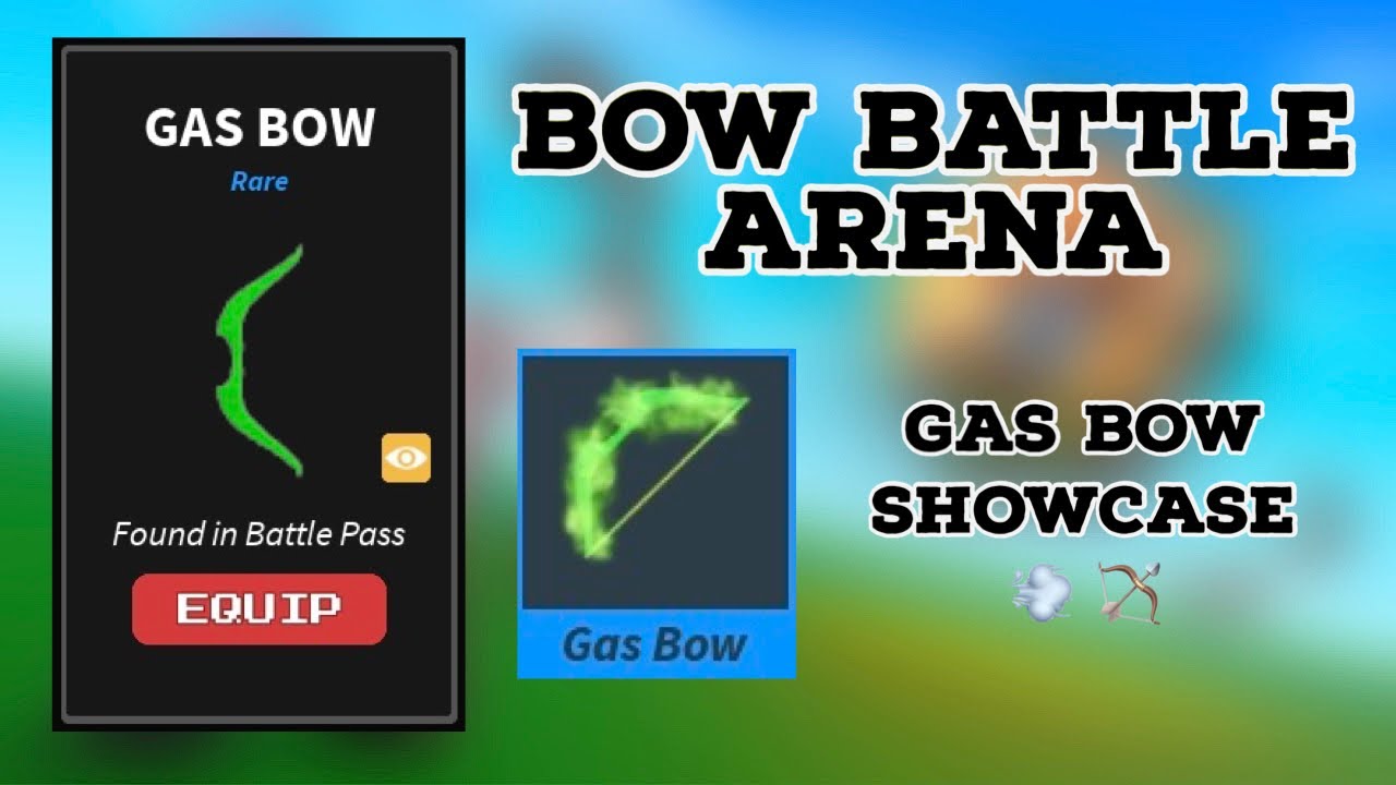 Bow Battle Arena: Gas Bow Showcase 💨🏹 - YouTube