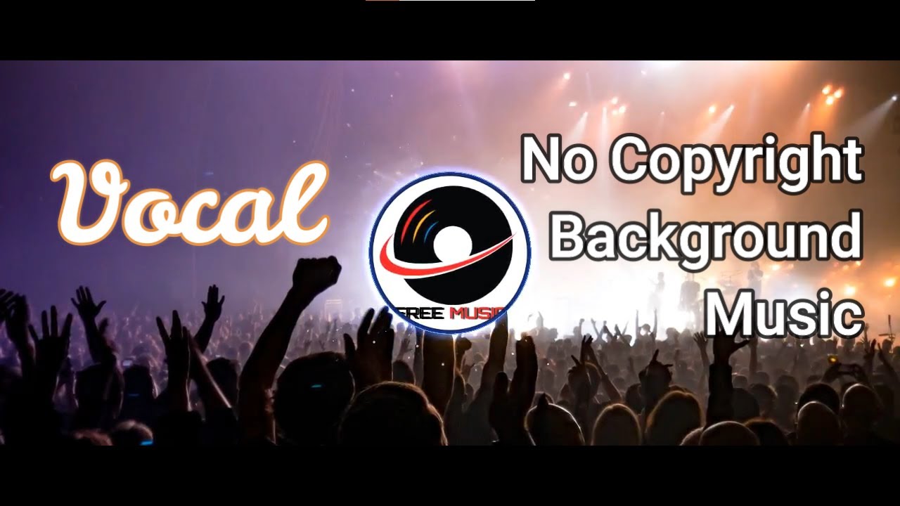 Vocal background music (no copyright) | Vocal background music for ...