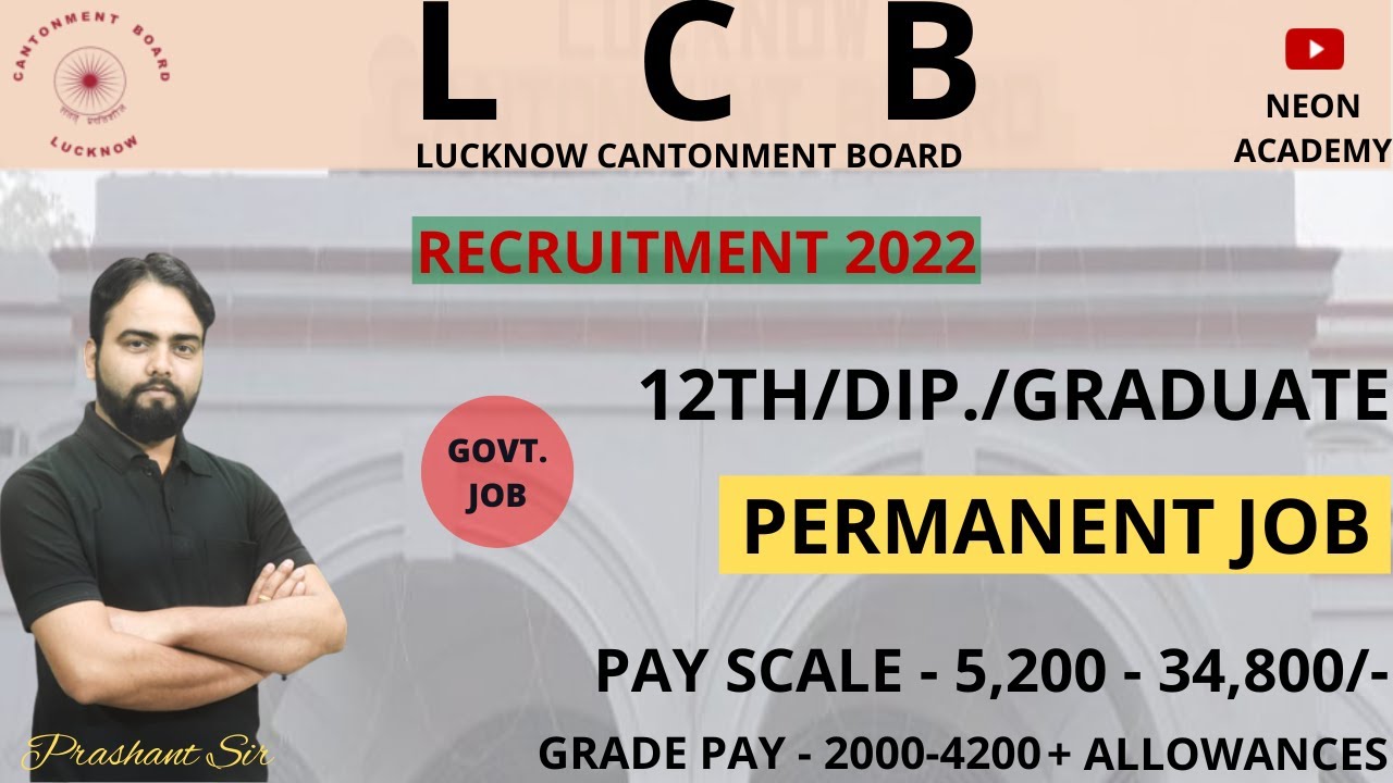 Lucknow Cantonment Board Recruitment 2022 | LCB Vacancy 2022 |LCB ...