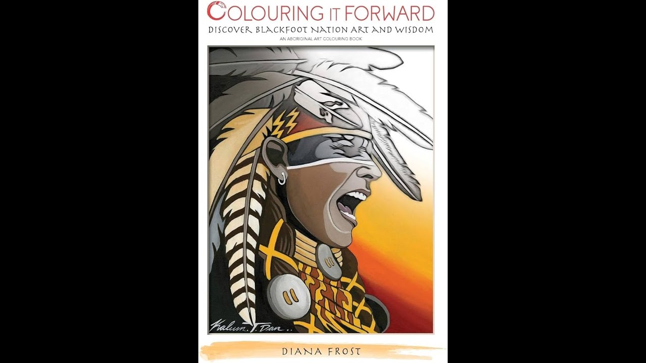 Flip Through Colouring It Forward - Blackfoot Nation Coloring Book ...