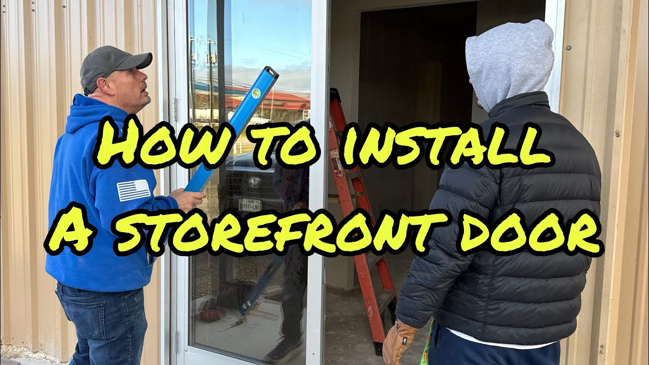 Commercial Storefront Entrance Door Installation - YouTube