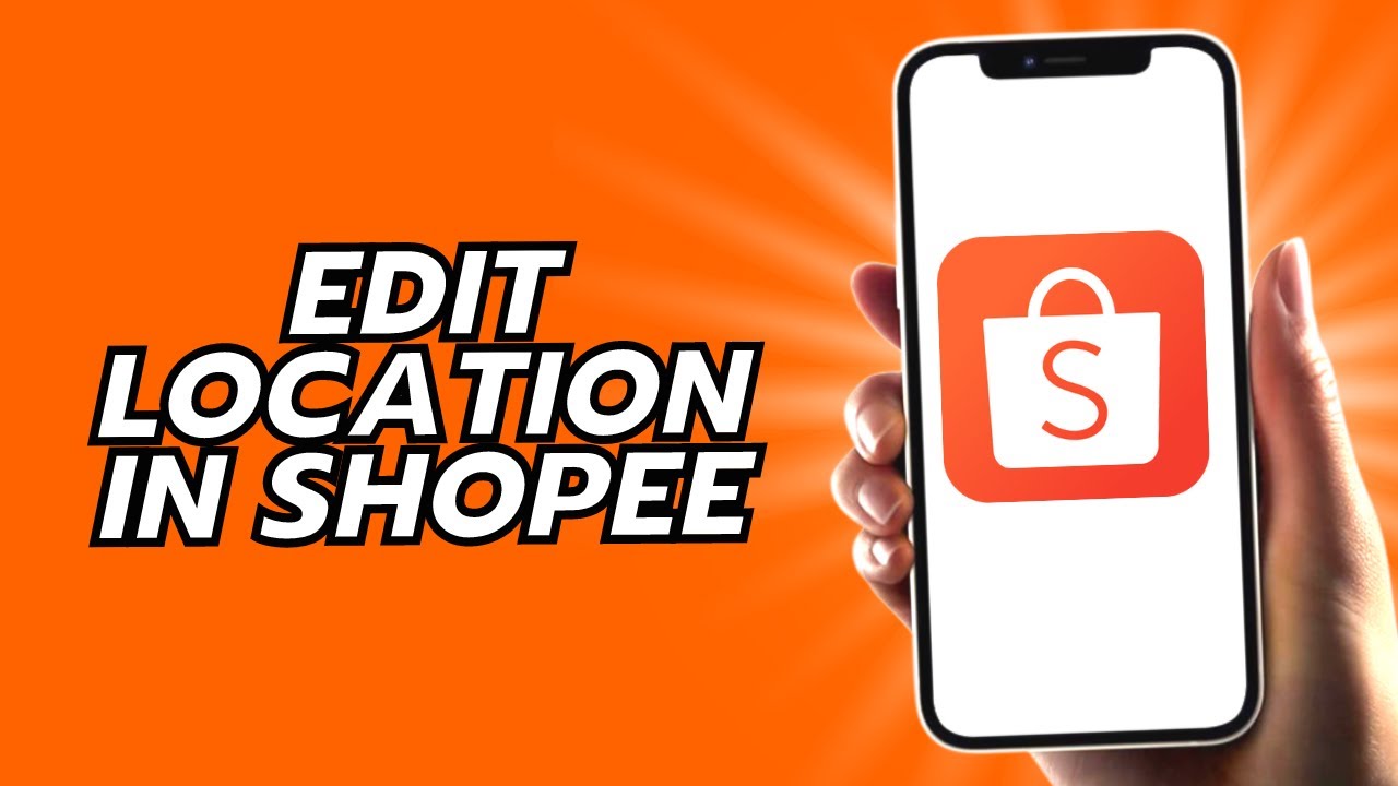 How To Edit Location In Shopee - YouTube