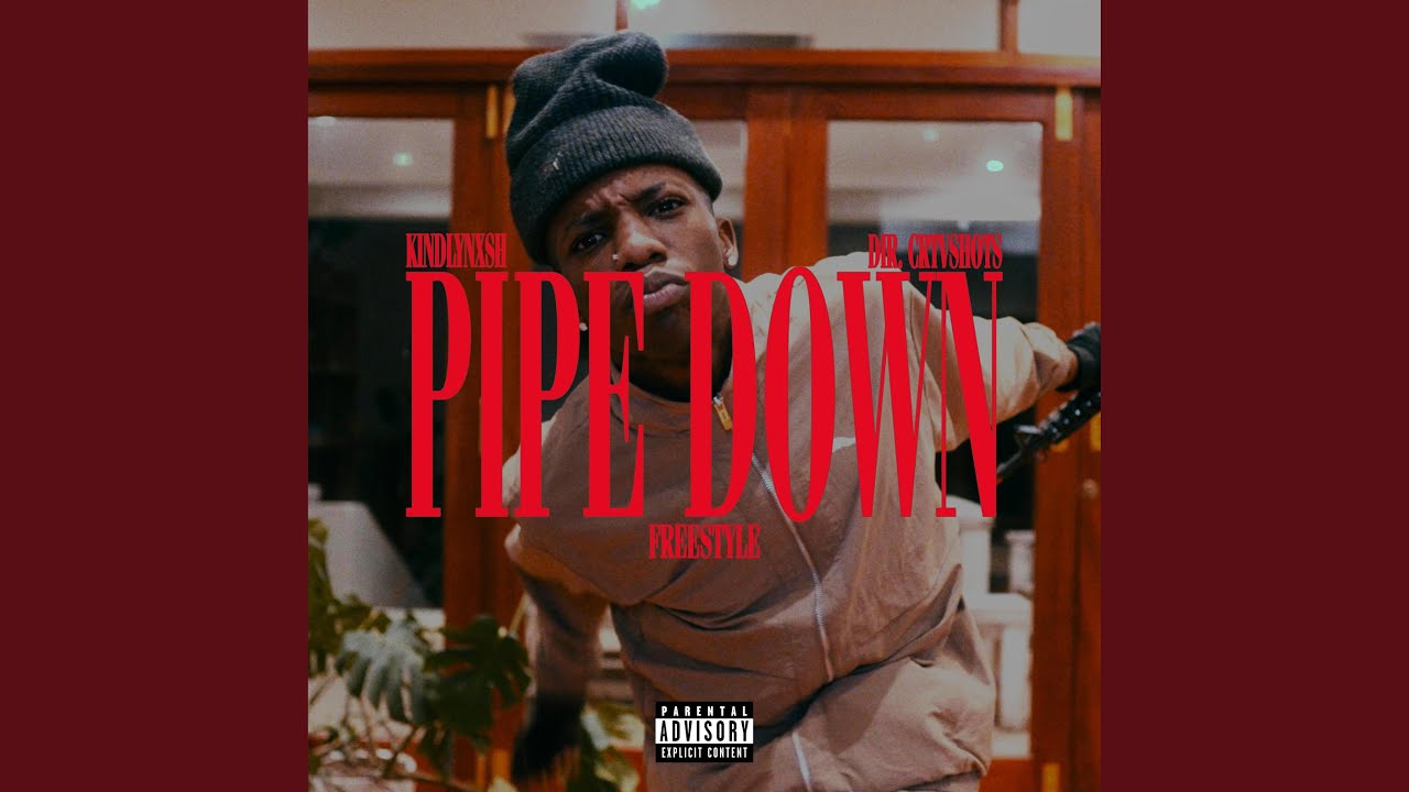 PIPE DOWN FREESTYLE - YouTube