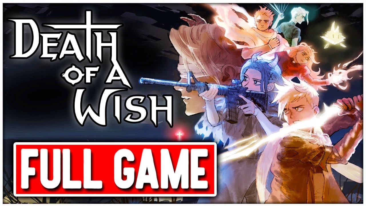 DEATH OF A WISH Gameplay Walkthrough FULL GAME No Commentary + Ending ...