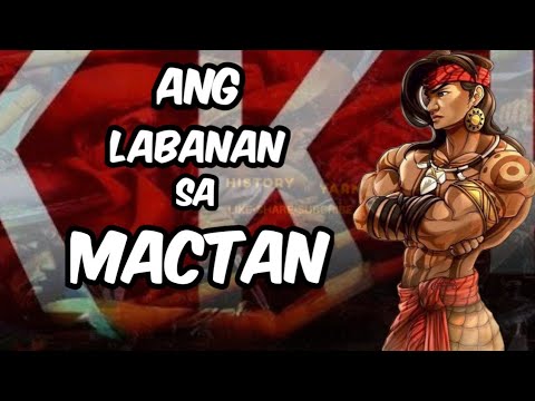 ANG LABANAN SA MACTAN - YouTube