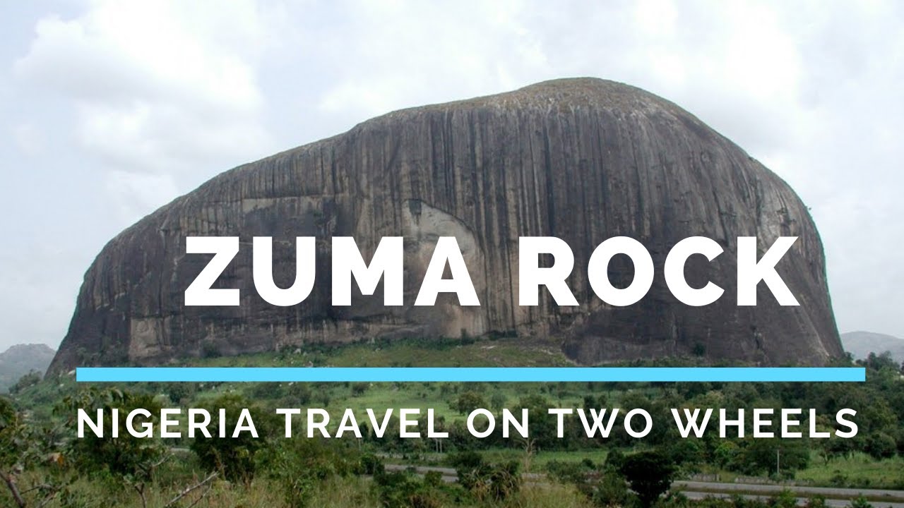 Nigeria Travel Adventure to Zuma Rock Resort Abuja - YouTube