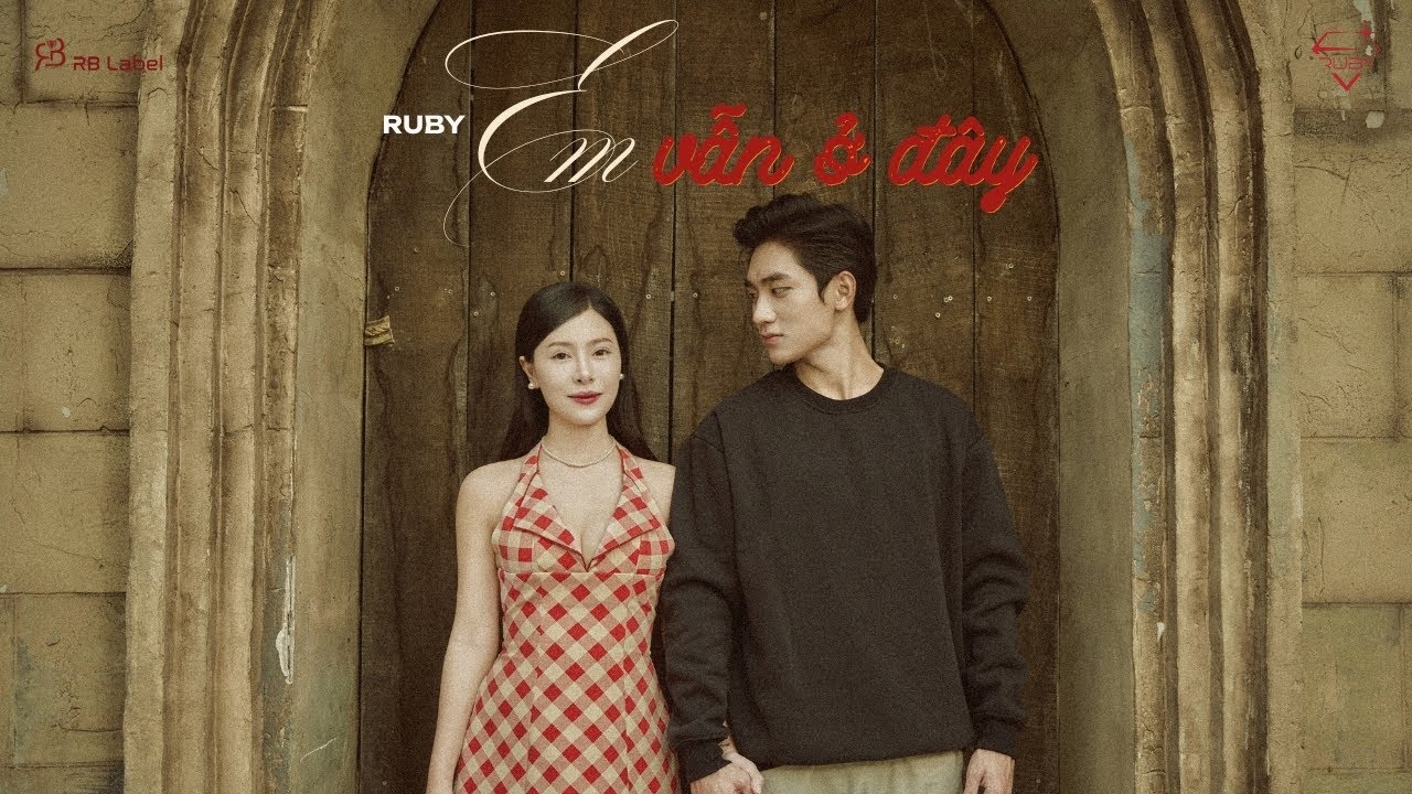 RUBY - EM VẪN Ở ĐÂY | OFFICIAL MV - YouTube