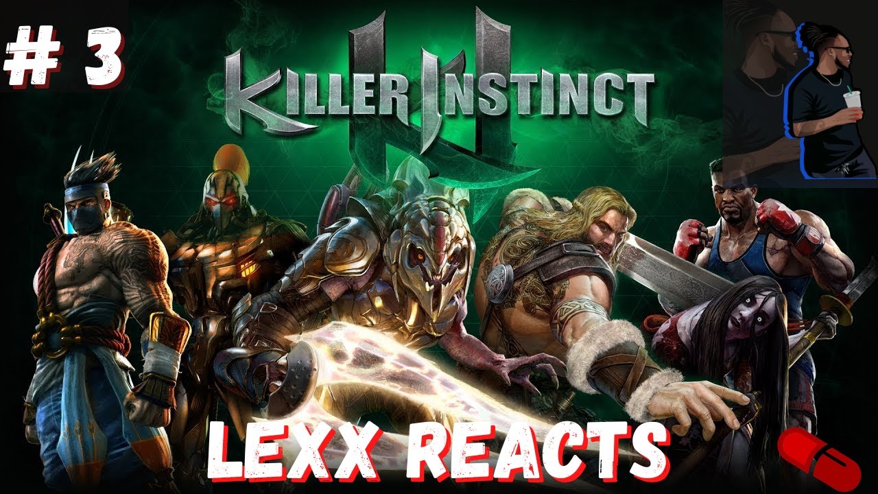 Killer Instinct | Lexx Reacts Ep.3 - YouTube