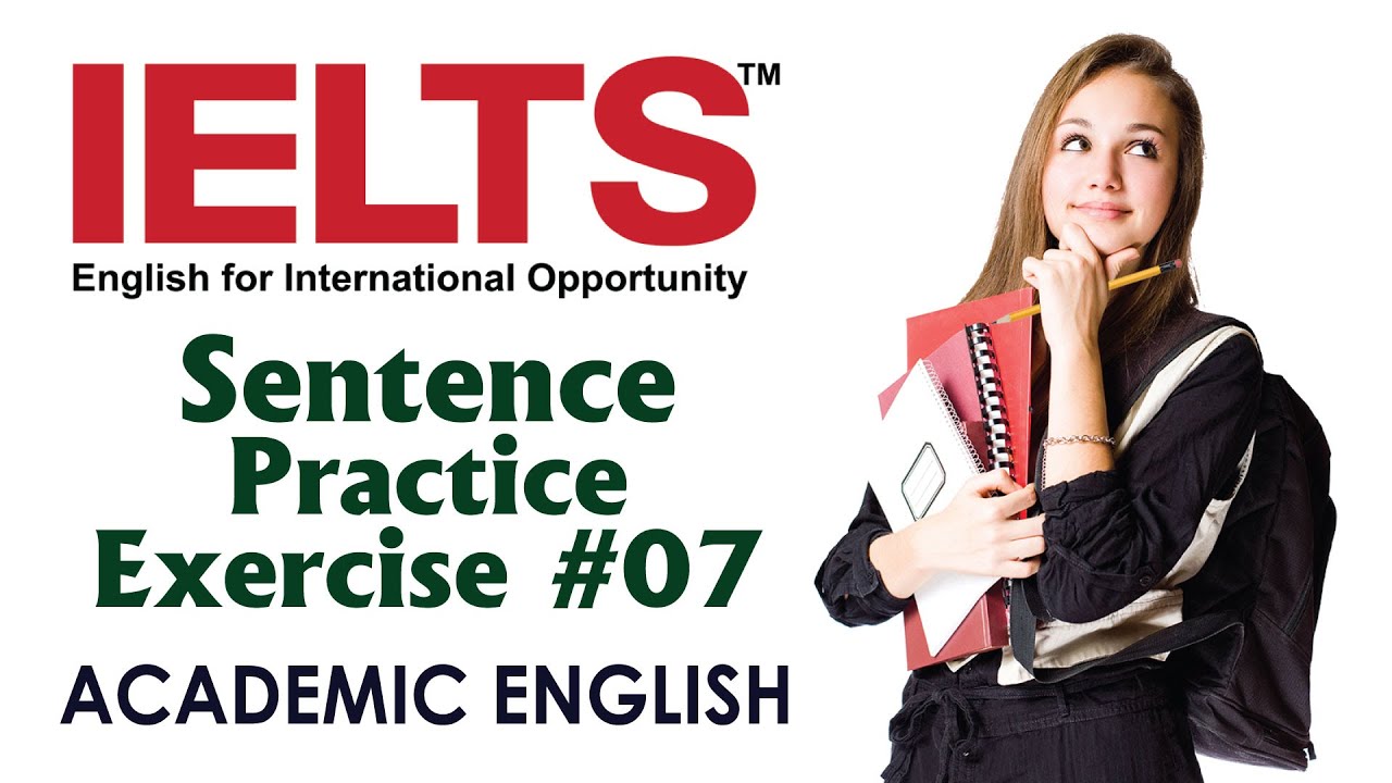 IELTS Speaking English : Sentence Practice Exercise 07 : IELTS Tips ...