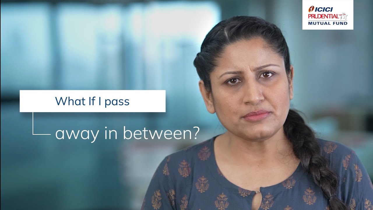 What Happens If Something Happens To Me? | Freedom SIP Decoded | ICICI ...