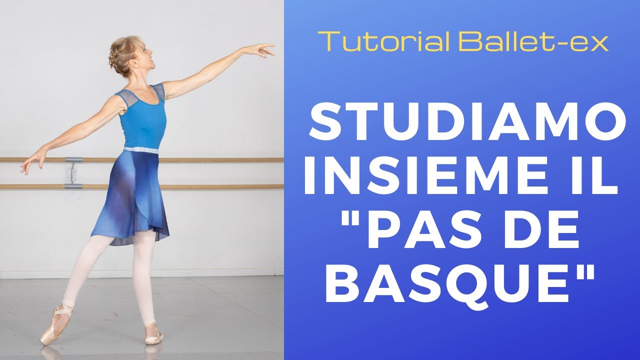 Studiamo insieme il "Pas de basque" - YouTube