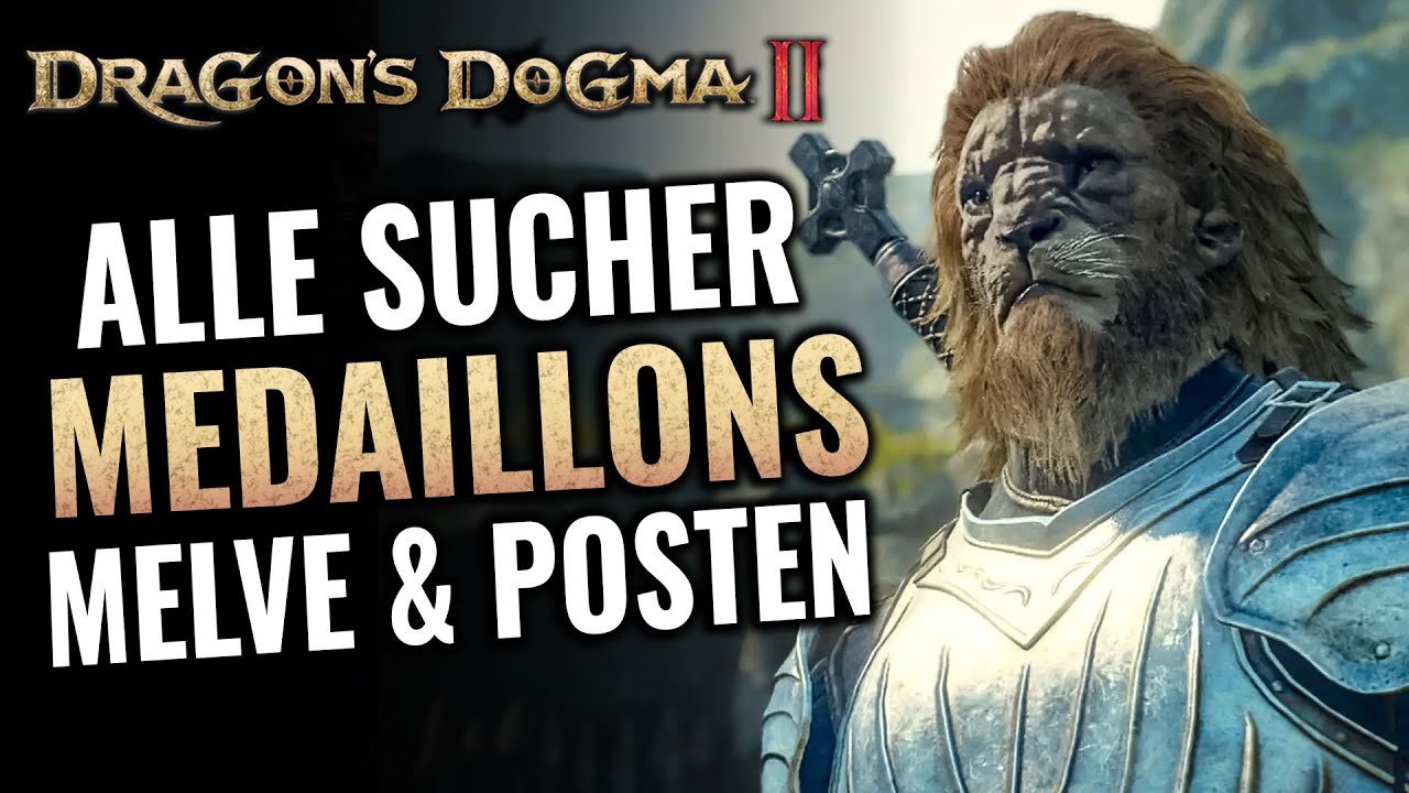 ALLE Sucher Medaillons in MELVE & Umgebung! Dragons Dogma 2 Seeker ...