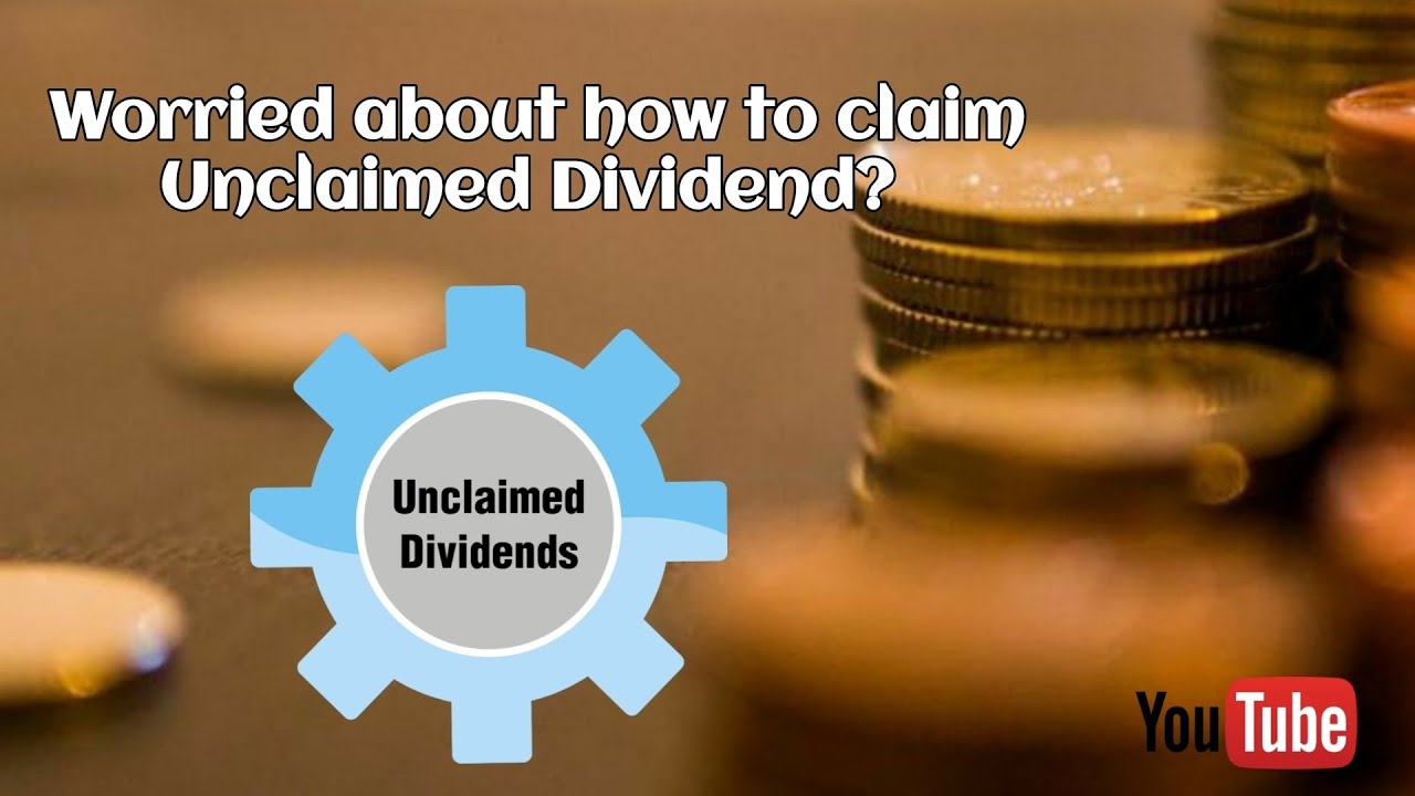 How to claim Unclaimed Dividend? | Dividend not transferred to IEPF ...