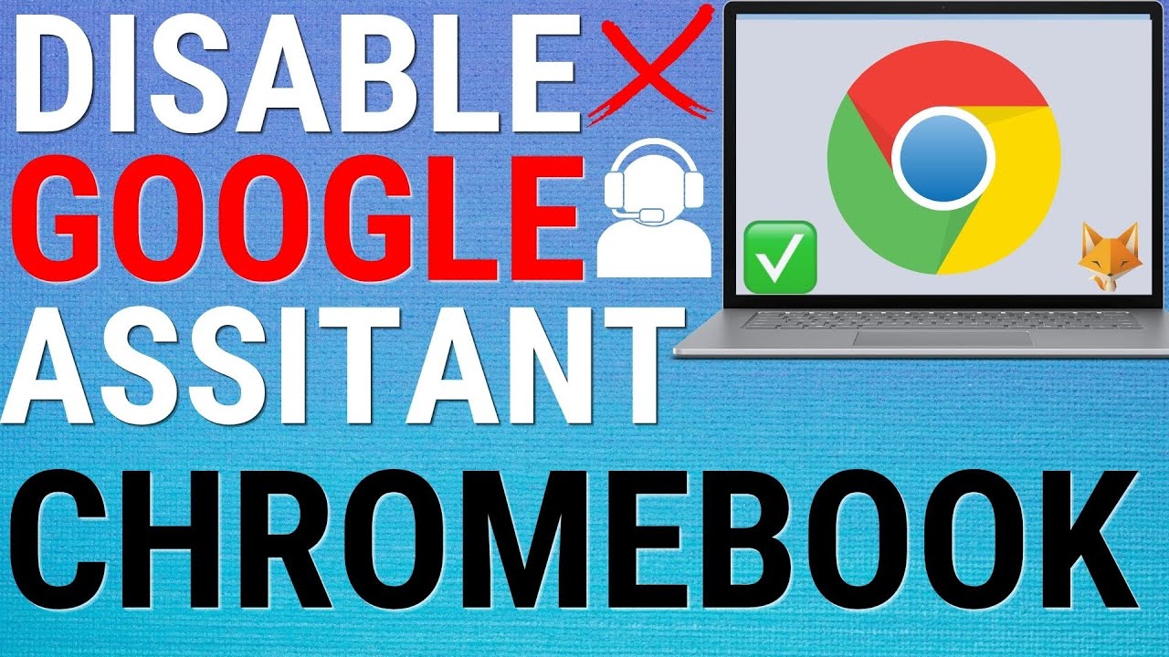 How To Disable Google Assistant On Chromebook - YouTube