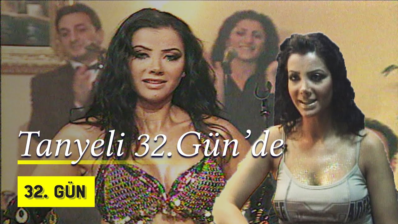 Tanyeli 32.Gün'de | Türkiye'de Dansözler | 2003 - YouTube