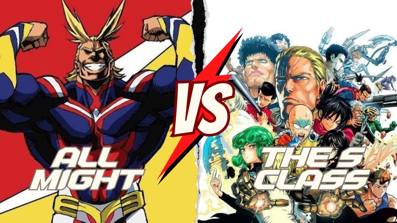 Is All Might S class worthy? What if My hero vs One Punch Man! - YouTube
