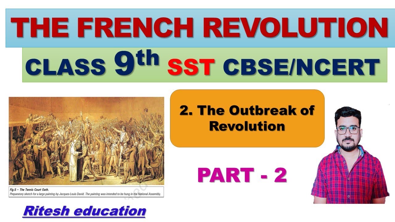 The French Revolution | Part 2 History Class 9 CBSE - YouTube