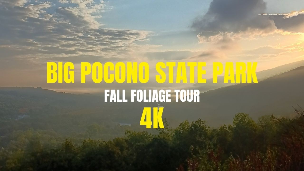 Big Pocono State Park FALL FOLIAGE 2025 Tour 4K - YouTube
