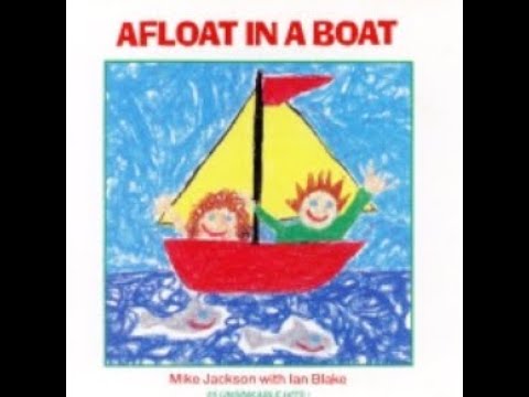 Mike Jackson with Ian Blake: Afloat In A Boat (1992) (Full Album) (RARE ...