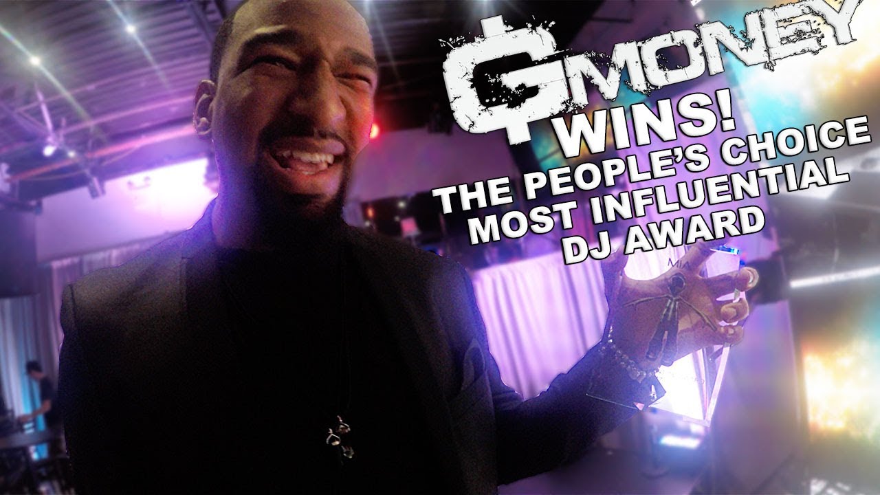 DJ G$MONEY WIN'S THE PEOPLE’S CHOICE MOST INFLUENTIAL DJ AWARD - YouTube